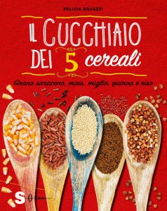 Il cucchiaio dei 5 cereali – Le delizie di Feli